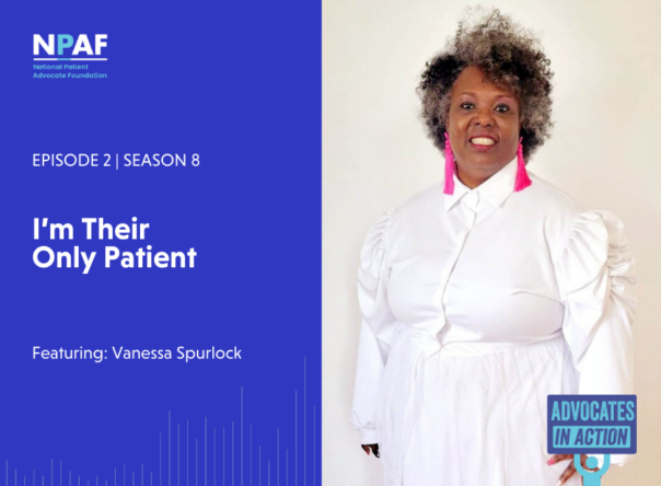 Podcasts Archive | National Patient Advocate Foundation